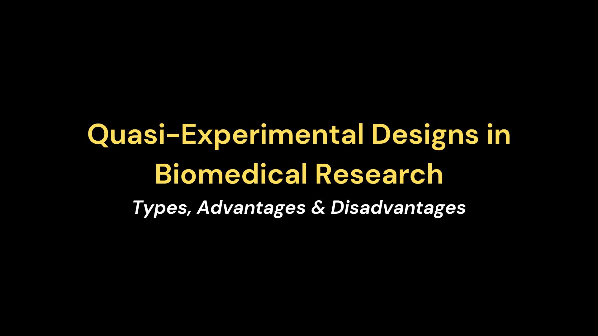 Quasi Experimental Study Design